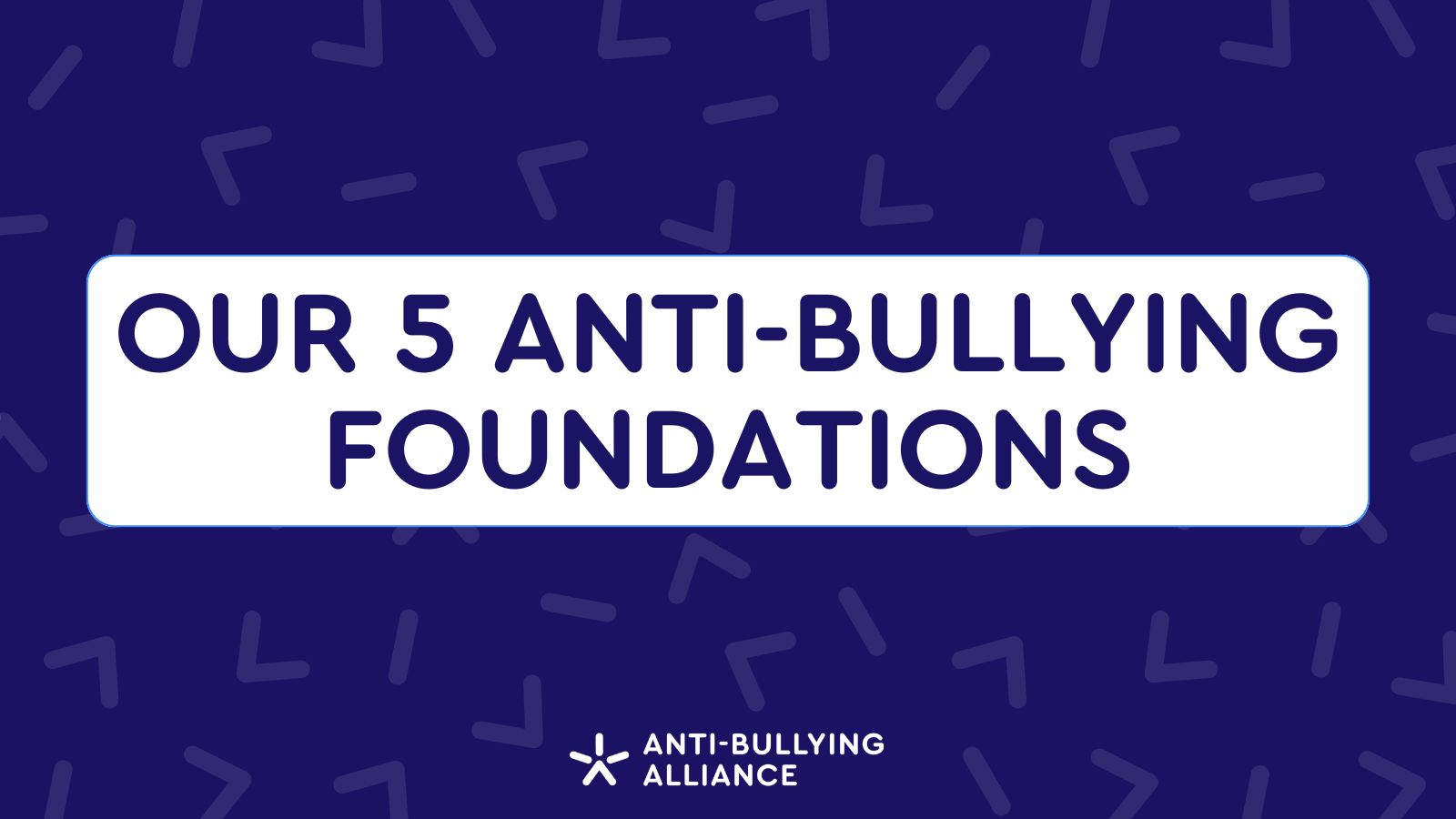 Introducing the ABA’s Anti-Bullying Foundations