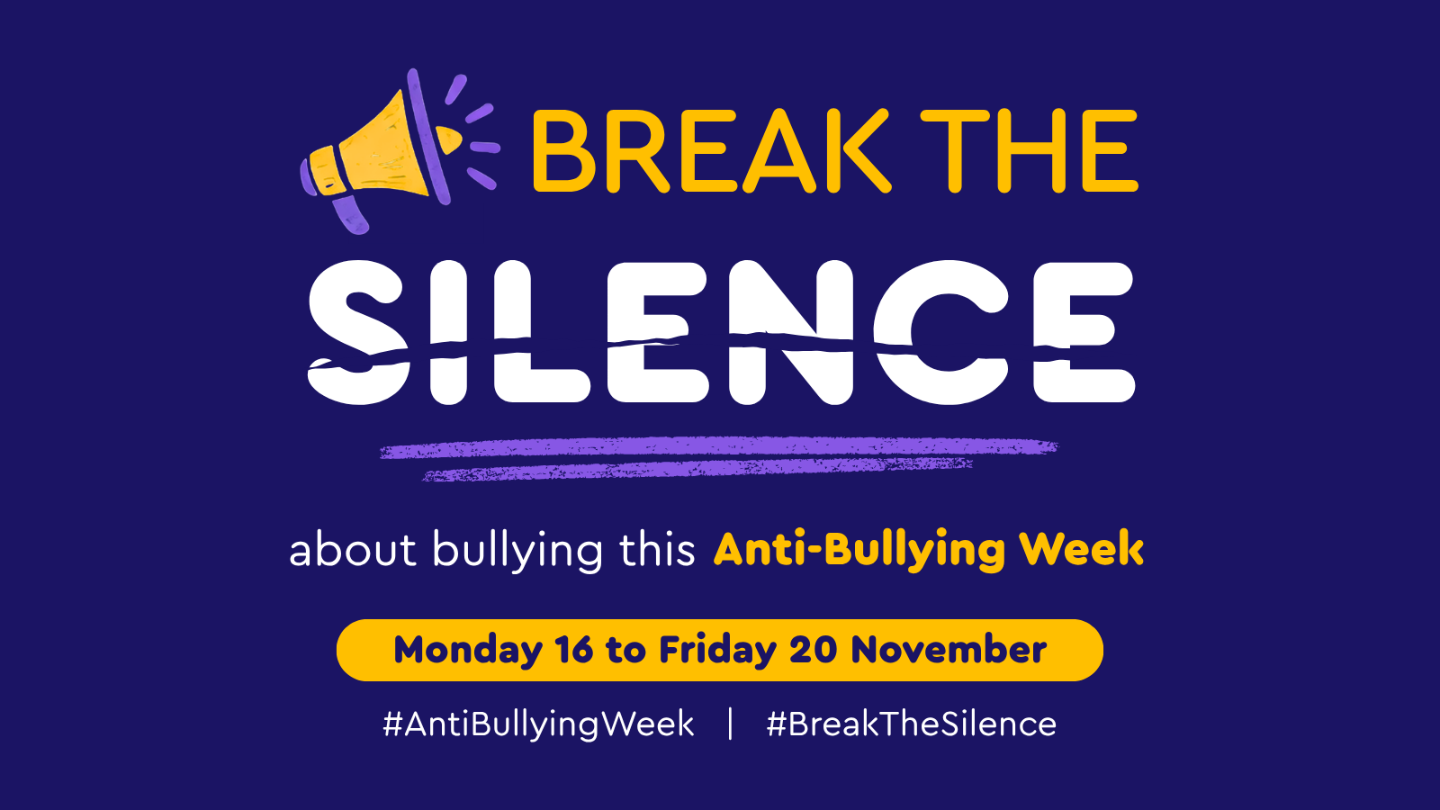 Anti-Bullying Week 2026: Break the Silence